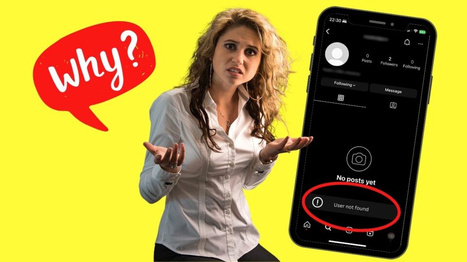 8 Reasons Why You Might See "User not Found" on Instagram